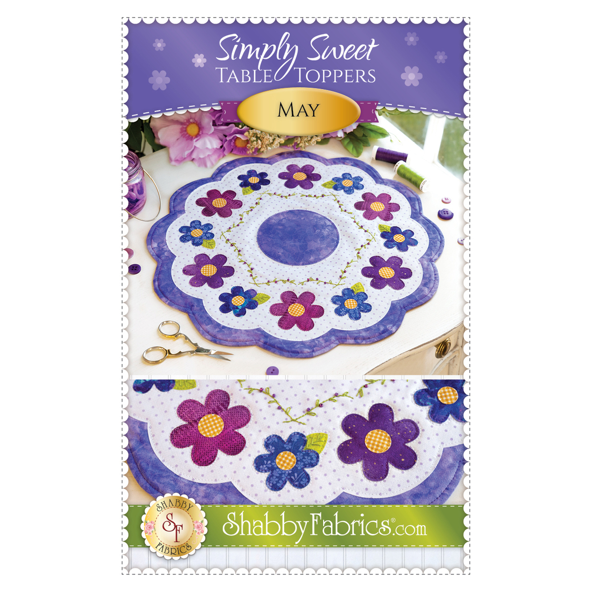 Simply Sweet Table Toppers - May Pattern | Shabby Fabrics