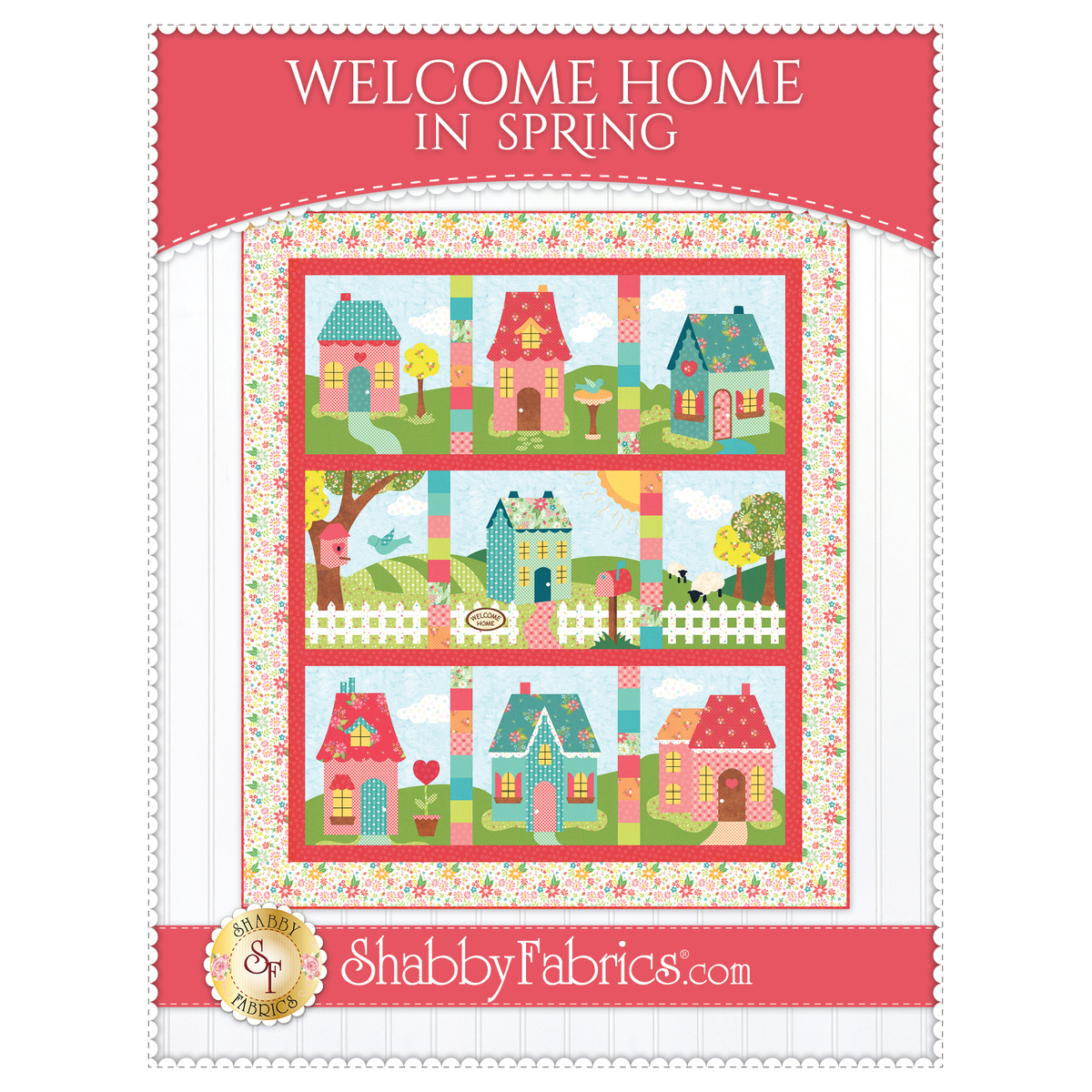 Welcome Home in Spring - Pattern | Shabby Fabrics